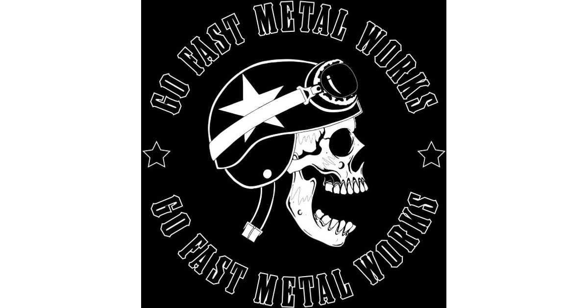 Go Fast Metal Works